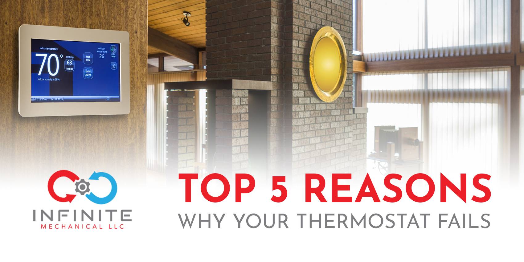 Top 5 Reasons Why Your Thermostat Fails | Infinite Mechanical LLC